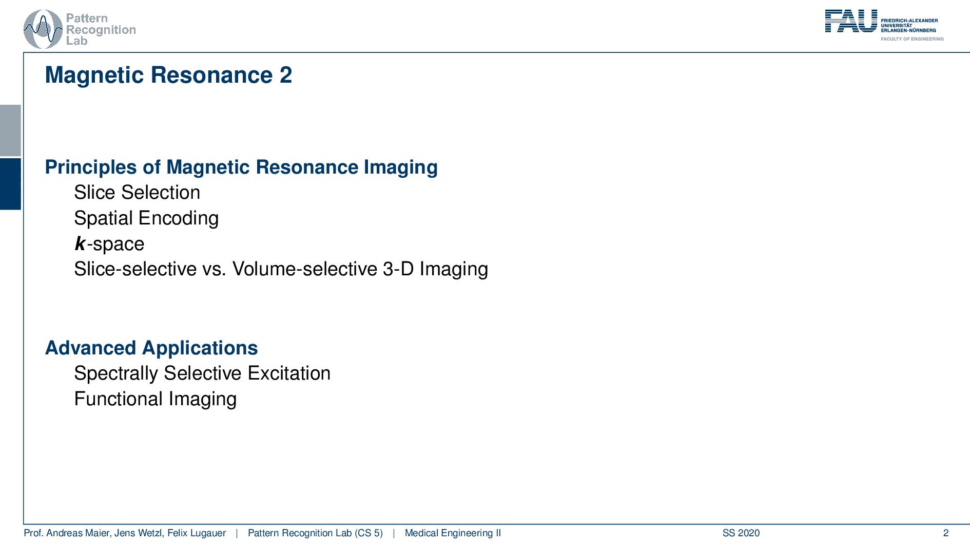 Magnetic Resonance Imaging - Part 2 - Pattern Recognition Lab